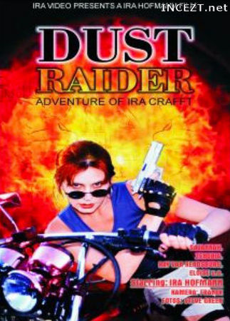 Dust Raider – Adventures Of Ira Crafft (2001) | Free Incest, JAV and Family Taboo Video Blog!
